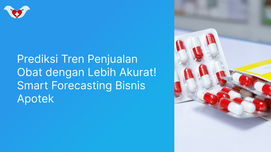 6 Cara Meningkatkan Penjualan Obat Apotek di Tahun 2024 6 Cara Meningkatkan Penjualan Obat Apotek di Tahun 2024